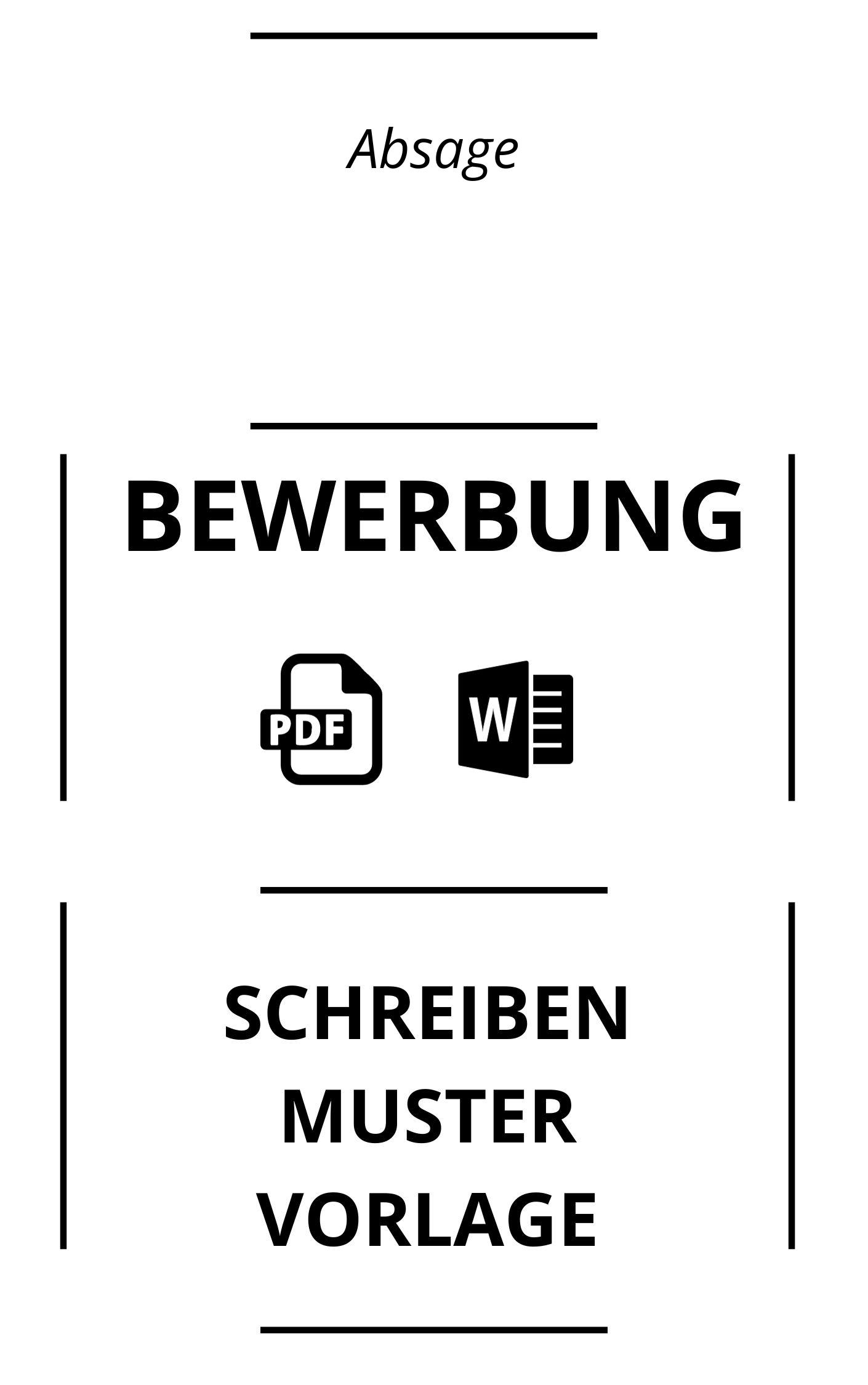 Bewerbungsschreiben Absage - Vorlage